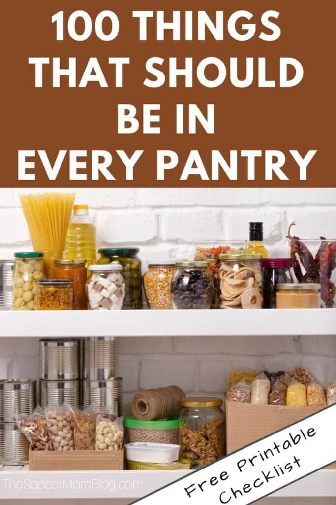 FREE Printable Pantry Staples List The Soccer Mom Blog